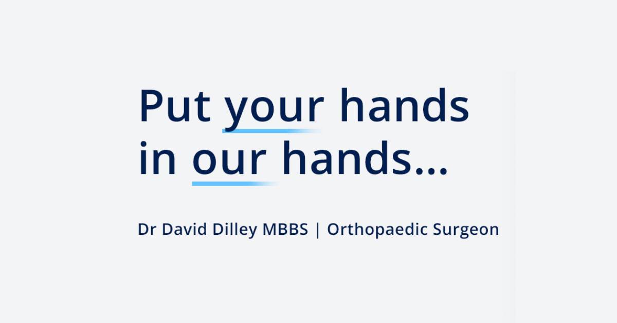 Meet Hand Surgeon Dr David Dilley
